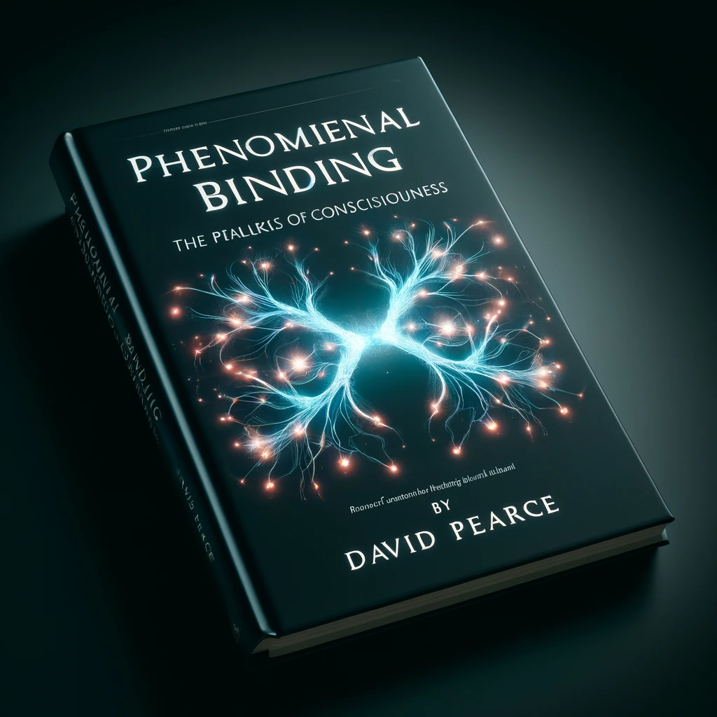 Phenomenal Binding by David Pearce (202?)